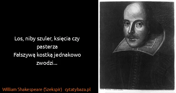Los, niby szuler, księcia czy...